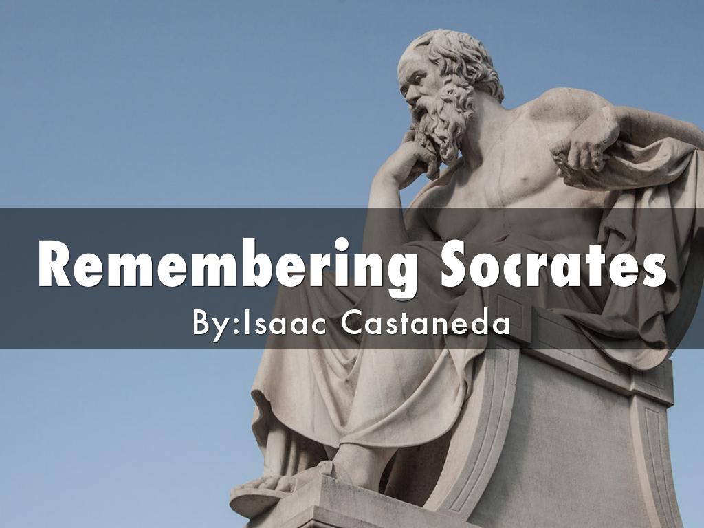 Remembering Socrates by Isaac Jr