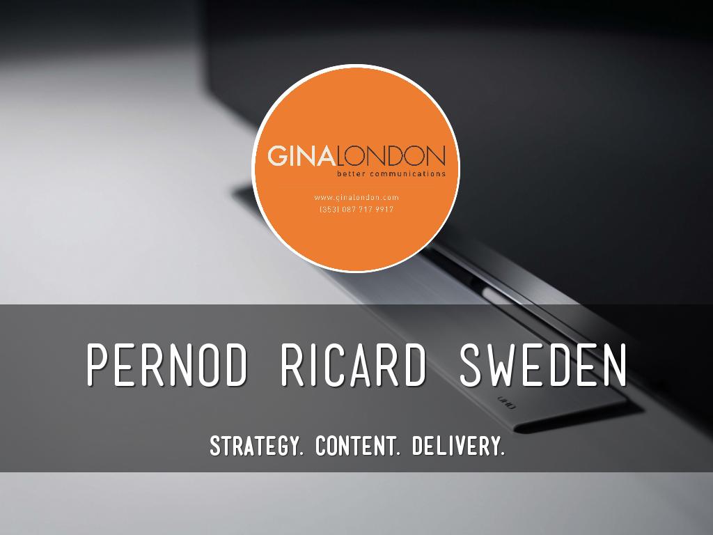 Pernod Ricard Sweden Communications by Gina London