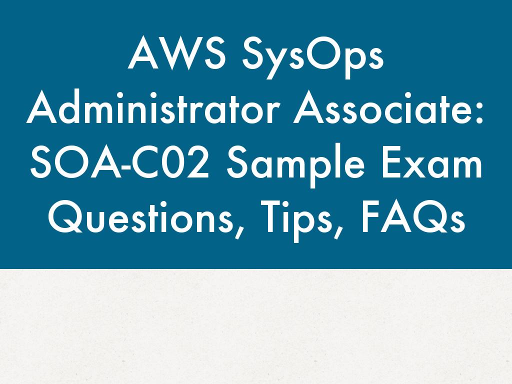 AWS SysOps Administrator Associate: SOA-C02 Sample