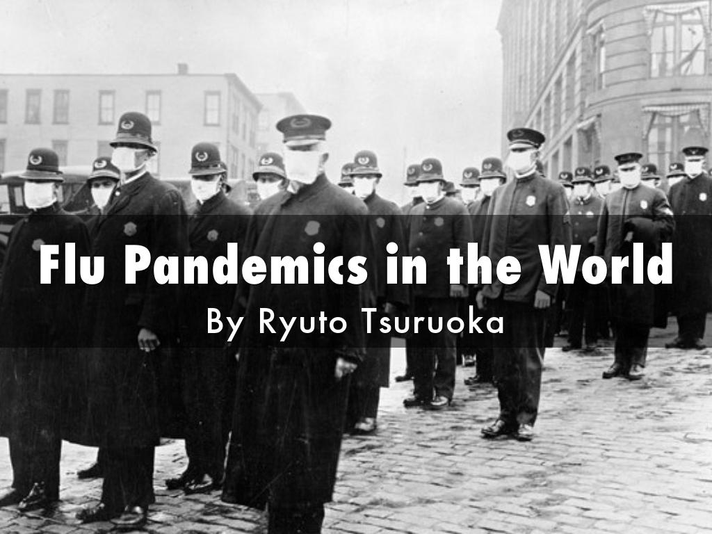 Flu Pandemics in the World by Ryuto T