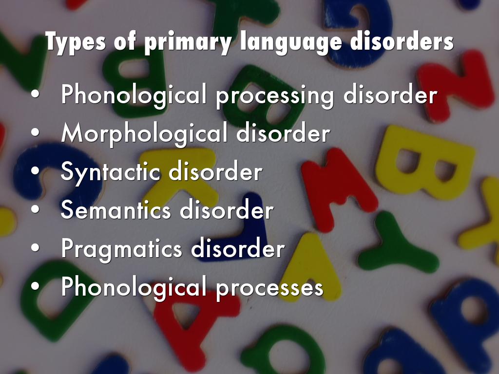 Language Disorder By Annmarie Sullivan