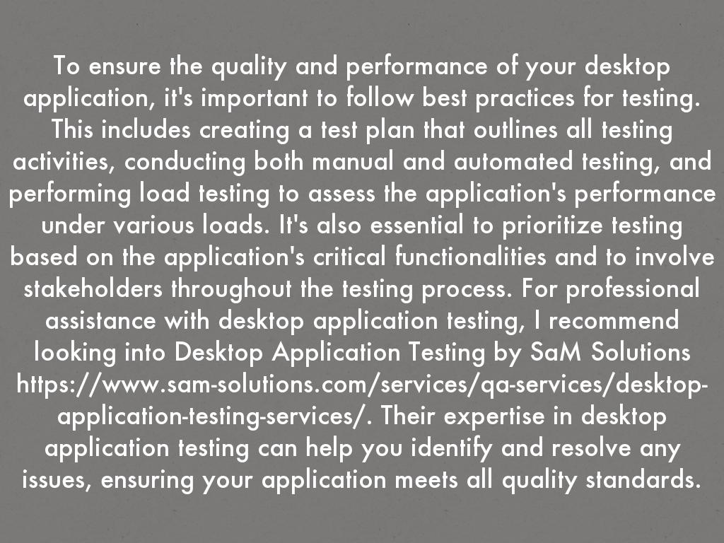 Best Practices for Desktop App Testing by tupik lupik