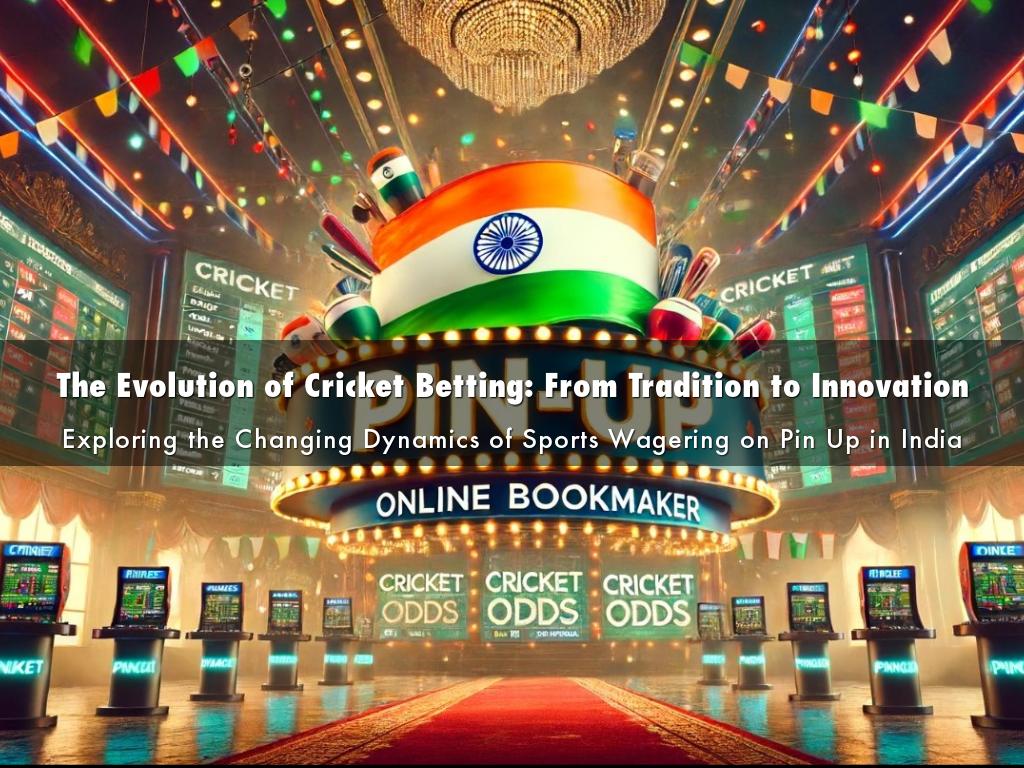 The Evolution of Cricket Betting: From Tradition to