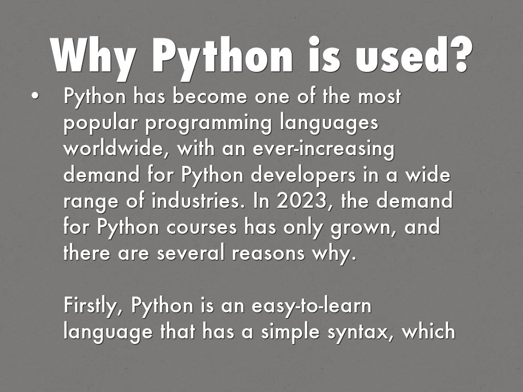 Why Python is used? by shruti singh