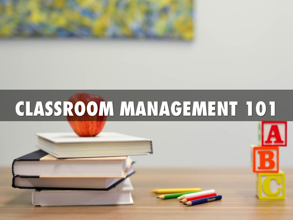 Classroom Management 101 by Paul Bloodworth