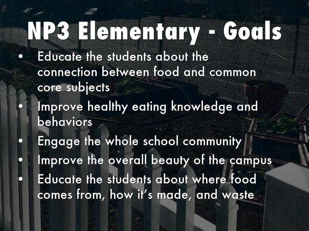 NP3 Elementary School Healthy Growing by Bryan Jersky