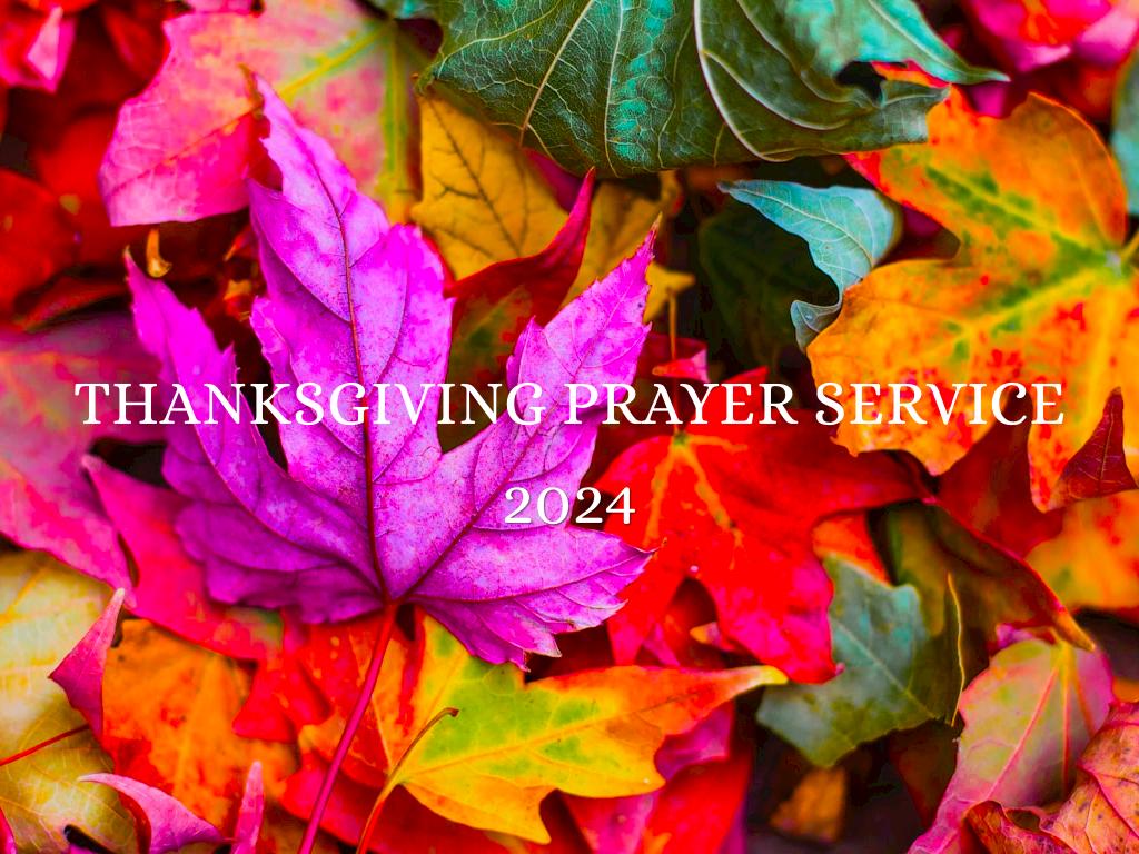 Copy of Thanksgiving Prayer Service by Missy Scott-Flor