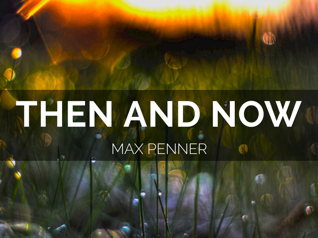 Copy of Early Settlers Then And Now by Maxwell Penner