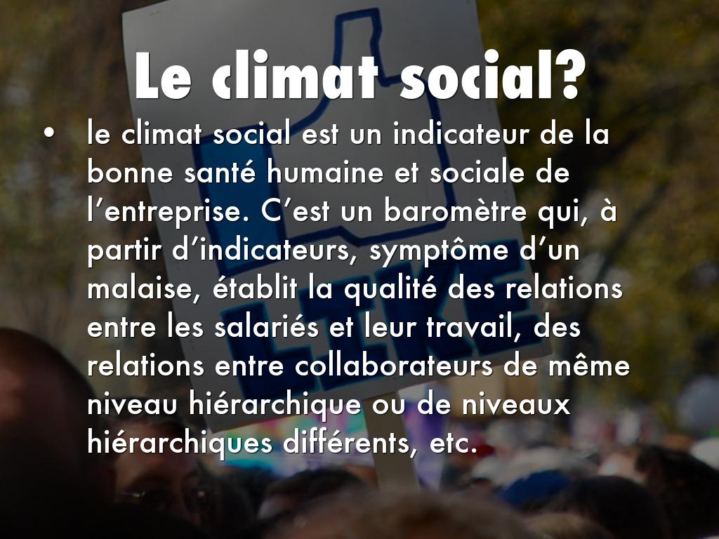 Le climat social n'est pas une une FATALITE by joan