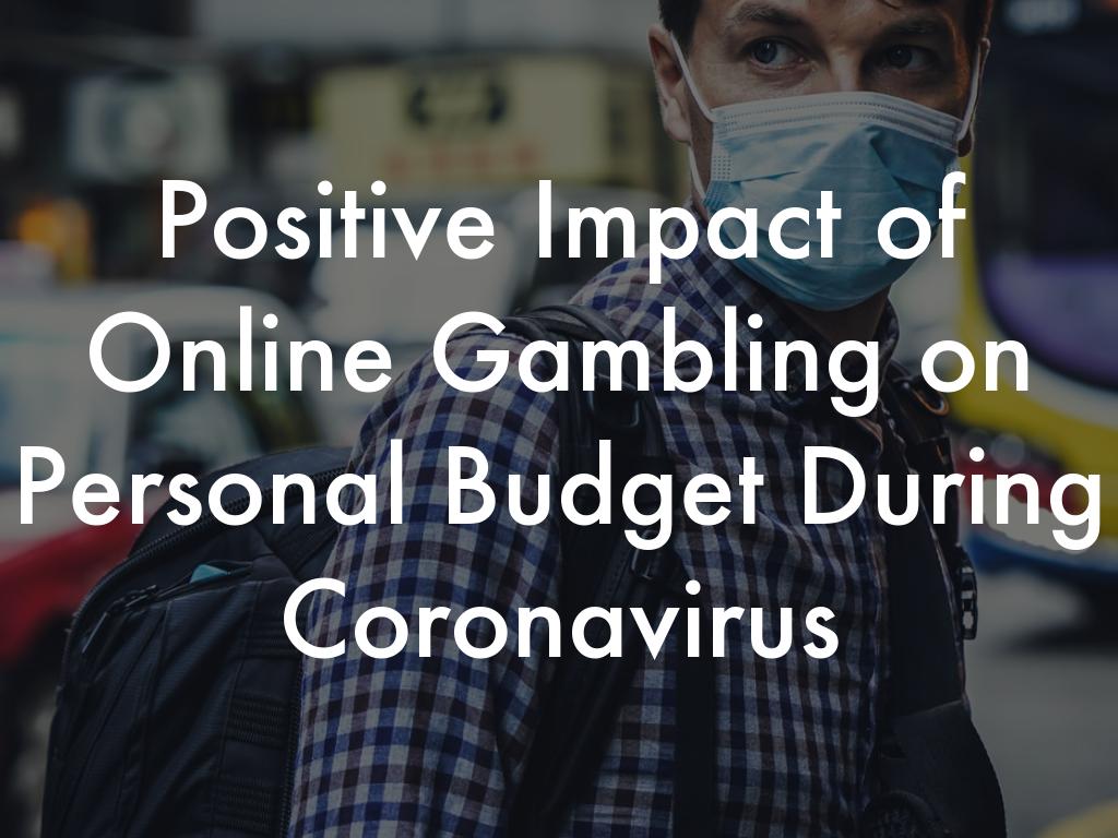 Positive Impact of Online Gambling on Personal Budget