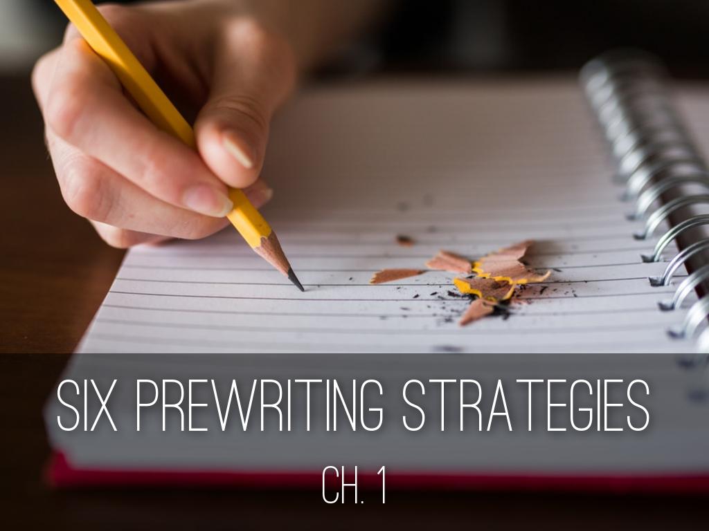 Six Prewriting Strategies by Mary Petty