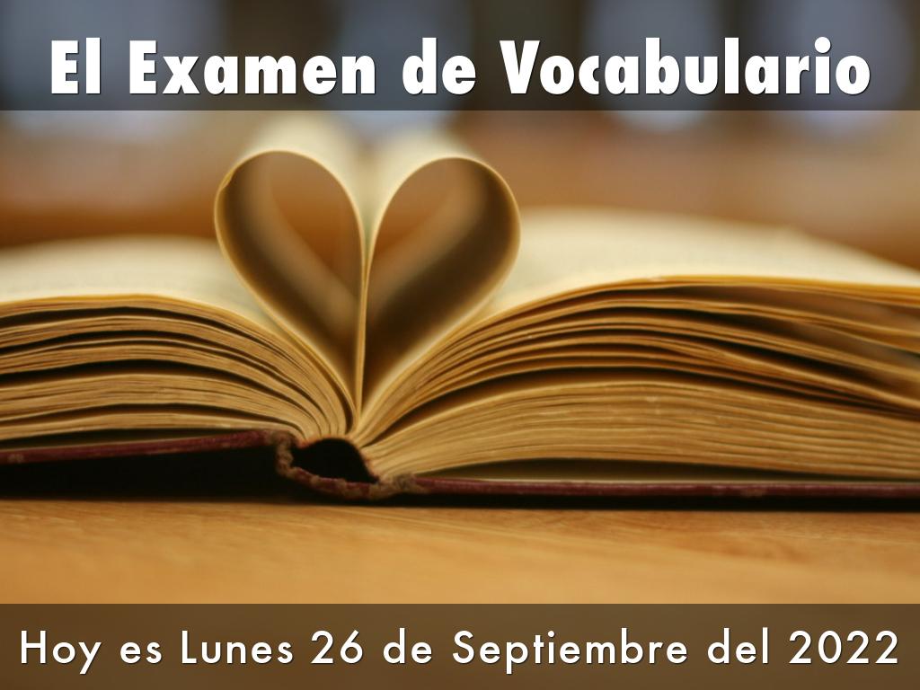 El Examen de Vocabulario by Tamara Tamez