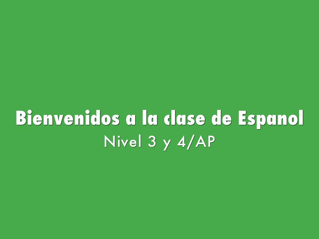 Bienvenidos a la clase de Español by Tamara Tamez